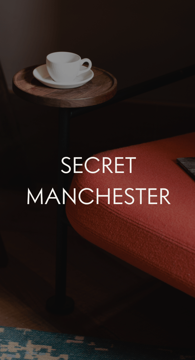 Secret Manchester | Native Places
